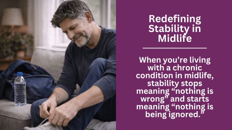 Living With a Chronic Condition in Midlife: What Stability Really Looks ...
